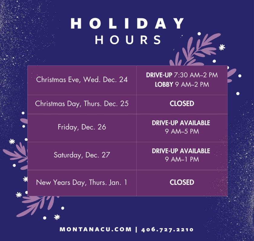 Montana Credit Union Holiday Hours - Montana Credit Union